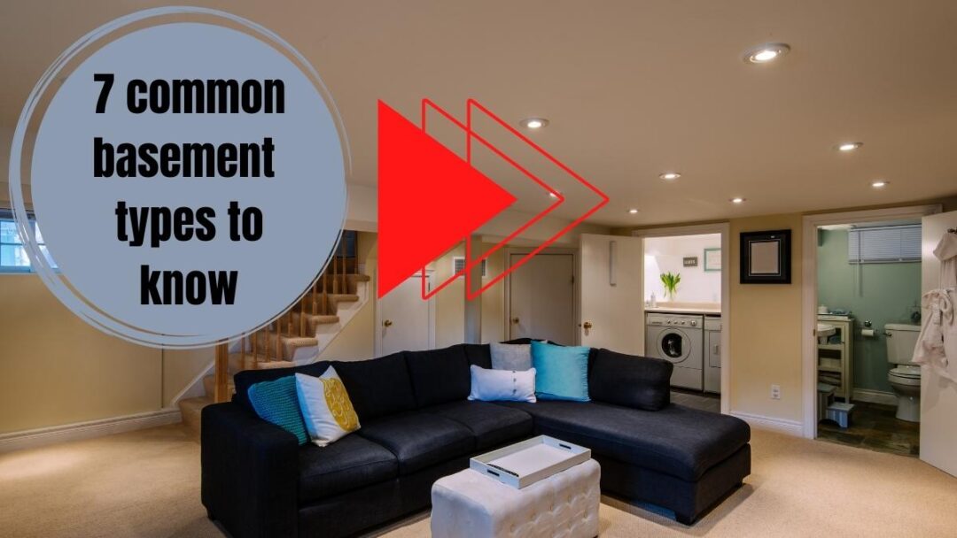 7 Common Basement Types To Know