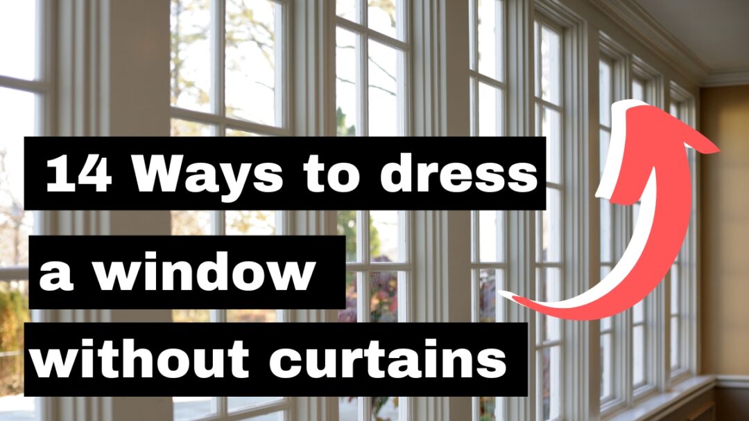 14 Ways To Dress a Window Without Curtains!