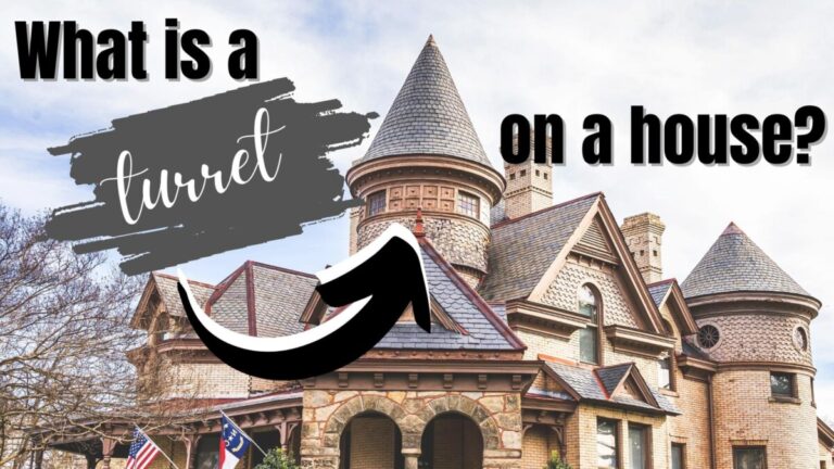 What Is a Turret On a House?